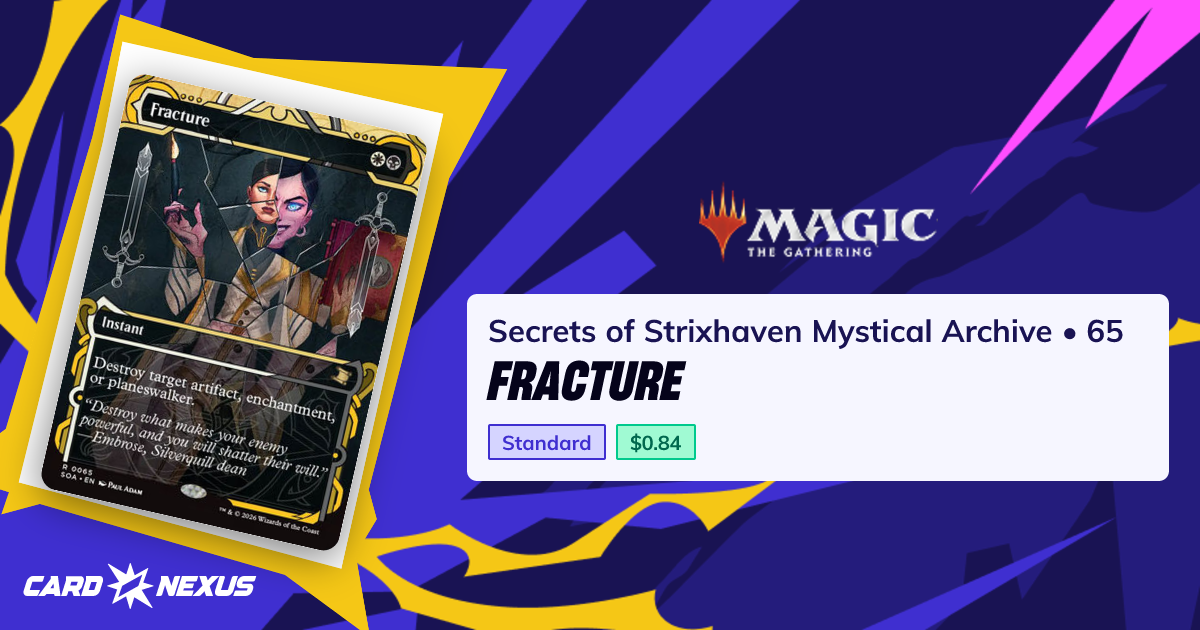 Fracture #65 — Secrets of Strixhaven Mystical Archive (SOA) — Magic ...
